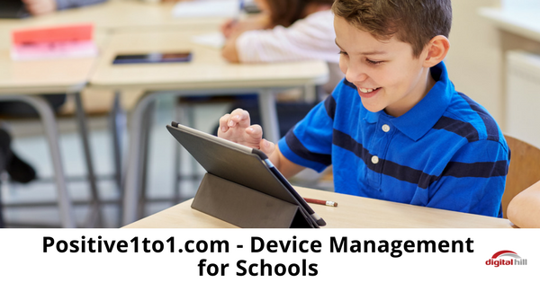 Positive1to1.com - Device Management for Schools - Digital Hill ...