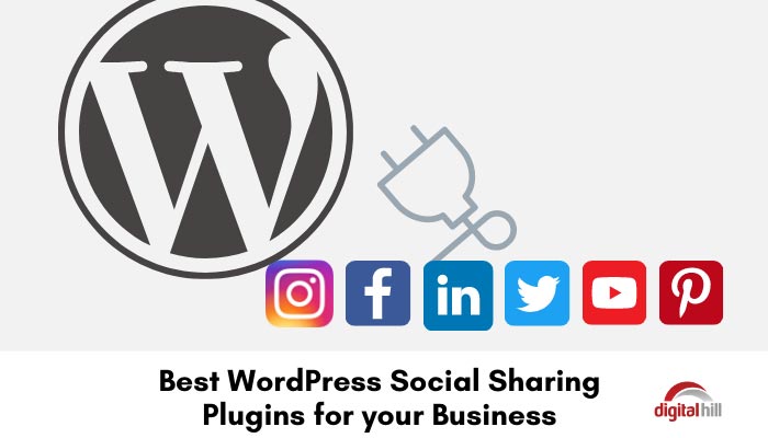 Best WordPress Social Sharing Plugins for your Business - Digital Hill Multimedia, Inc.