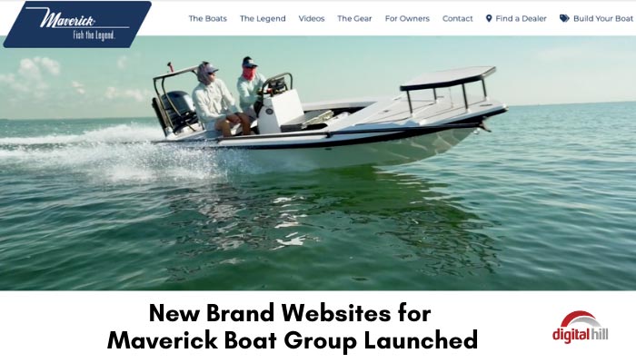 New Brand Websites for Maverick Boat Group Launched - Digital Hill ...